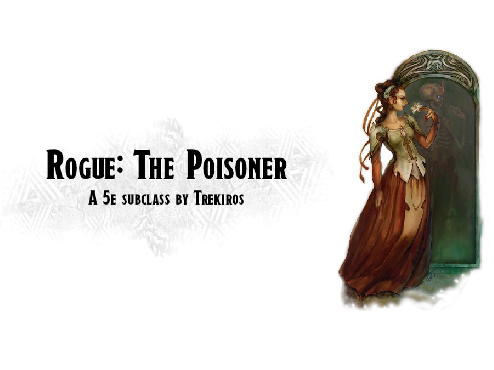 Free Subclass – Poisoner Rogue – Trekiros